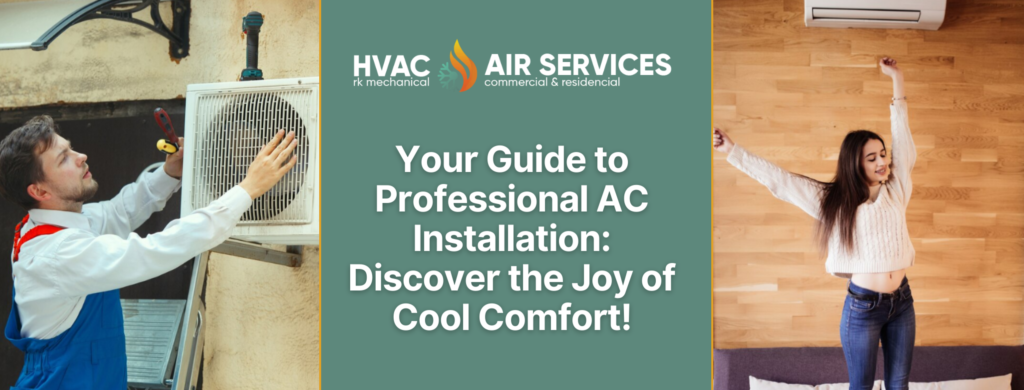 Your Guide to Professional AC Installation: Discover the Joy of Cool ...